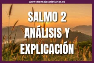 Salmos 2 análisis y explicación - Mensajes Cristianos